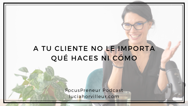 La clave para conectar con tu cliente: háblale de su transformación